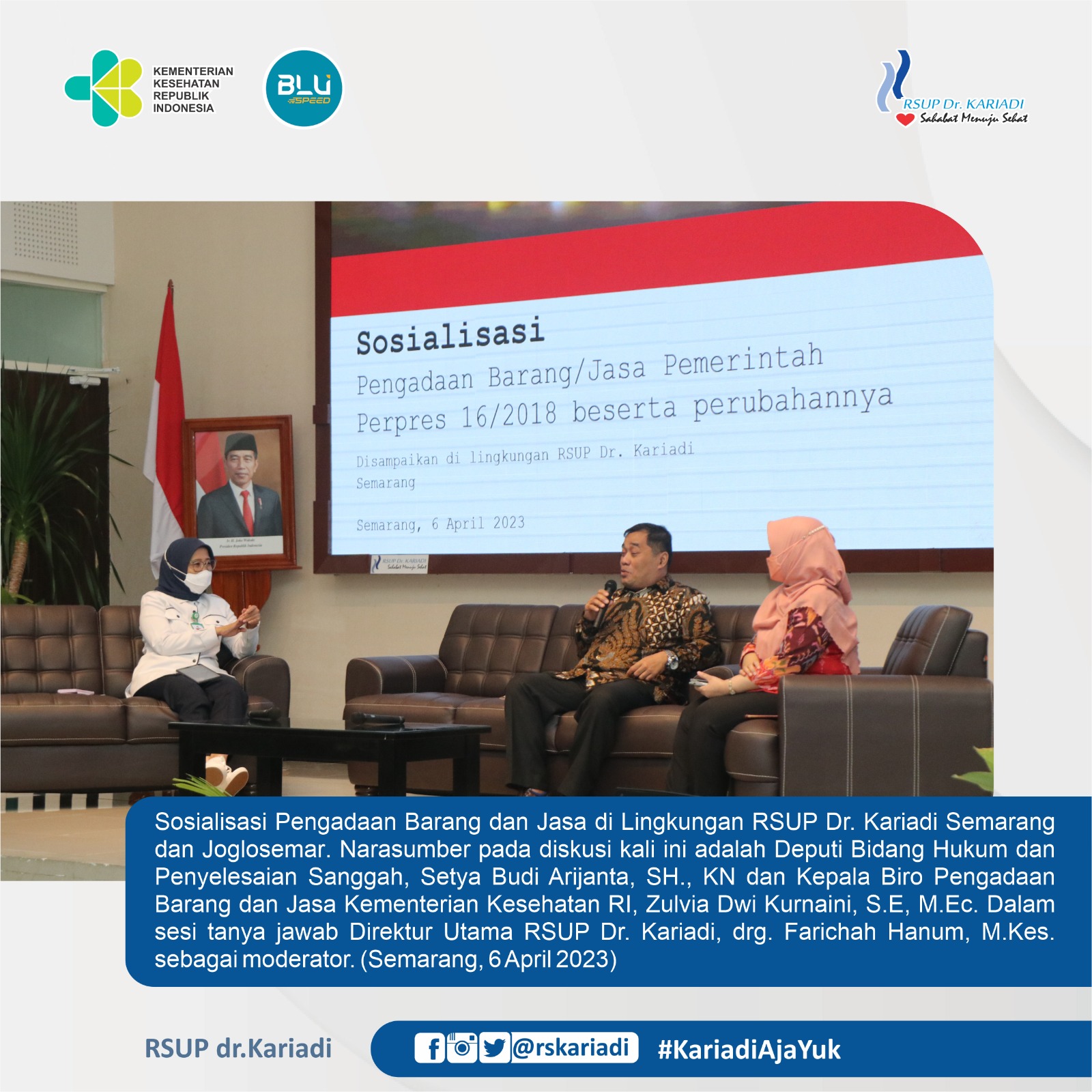 Sosialisasi Pengadaan Barang dan Jasa di Lingkungan RSUP Dr Kariadi